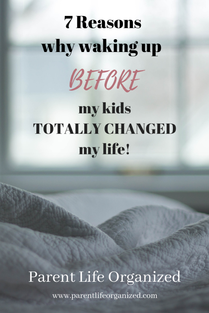 How Waking Up Before Your Kids Will Change Your Life | Parent Life ...